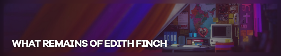 What Remains of Edith Finch - FRAMED. Screenshot Community